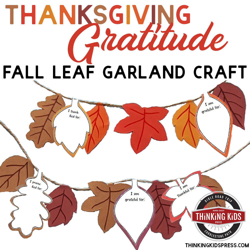 Fall Leaf Garland | Thanksgiving Gratitude Craft – Thinking Kids Press