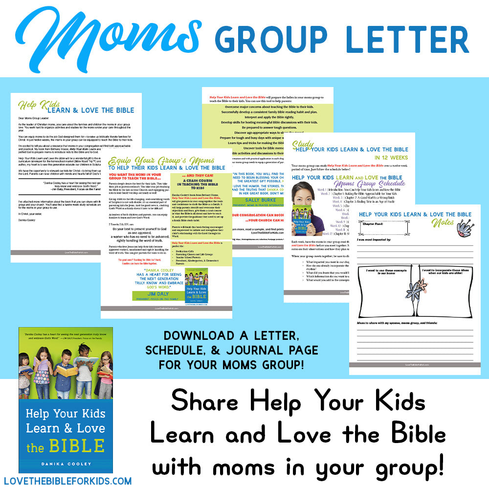 Moms Group Letter for Help Your Kids Learn and Love the Bible Study – Thinking Kids Press
