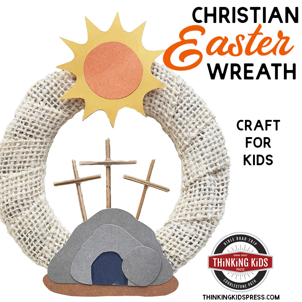 Christian Easter Wreath Craft – Thinking Kids Press