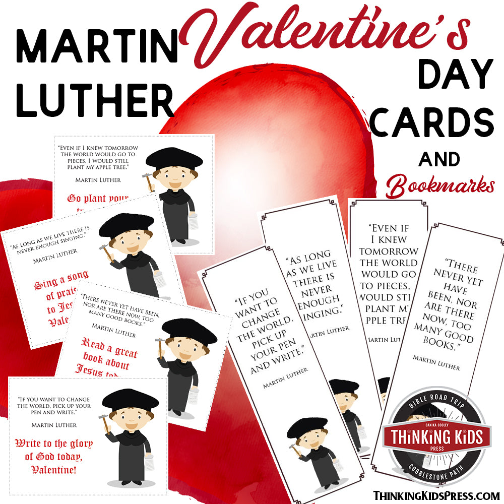 Martin Luther Valentines and Bookmarks – Thinking Kids Press
