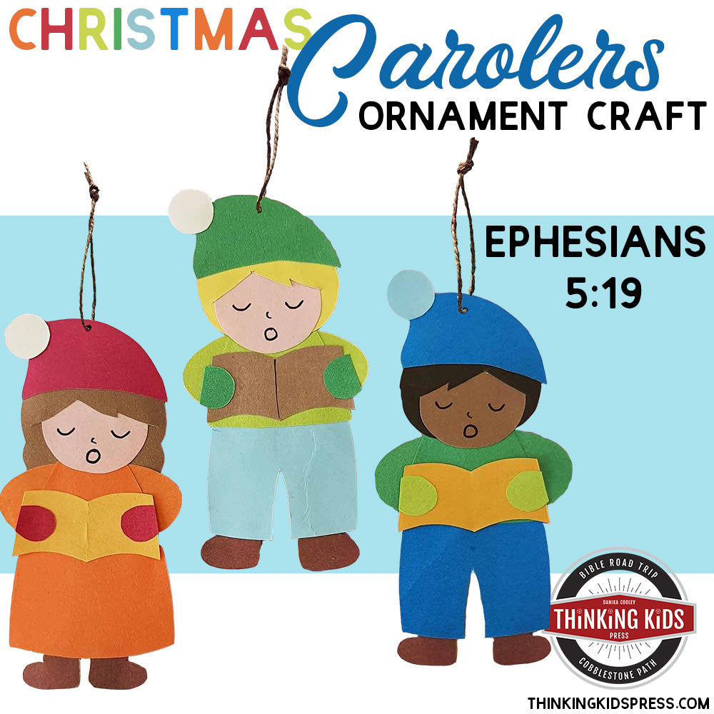 Ephesians 5:19 | Christmas Caroler Ornaments – Thinking Kids Press