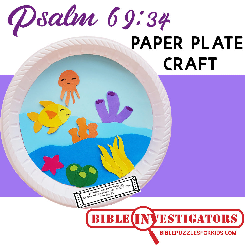 Psalm 69:34 | Paper Plate Craft – Thinking Kids Press