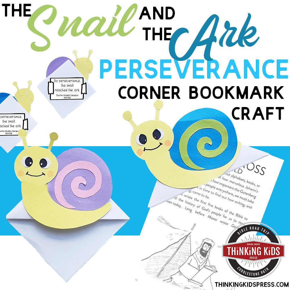 The Snail and the Ark | Perseverance Corner Bookmark Craft – Thinking ...