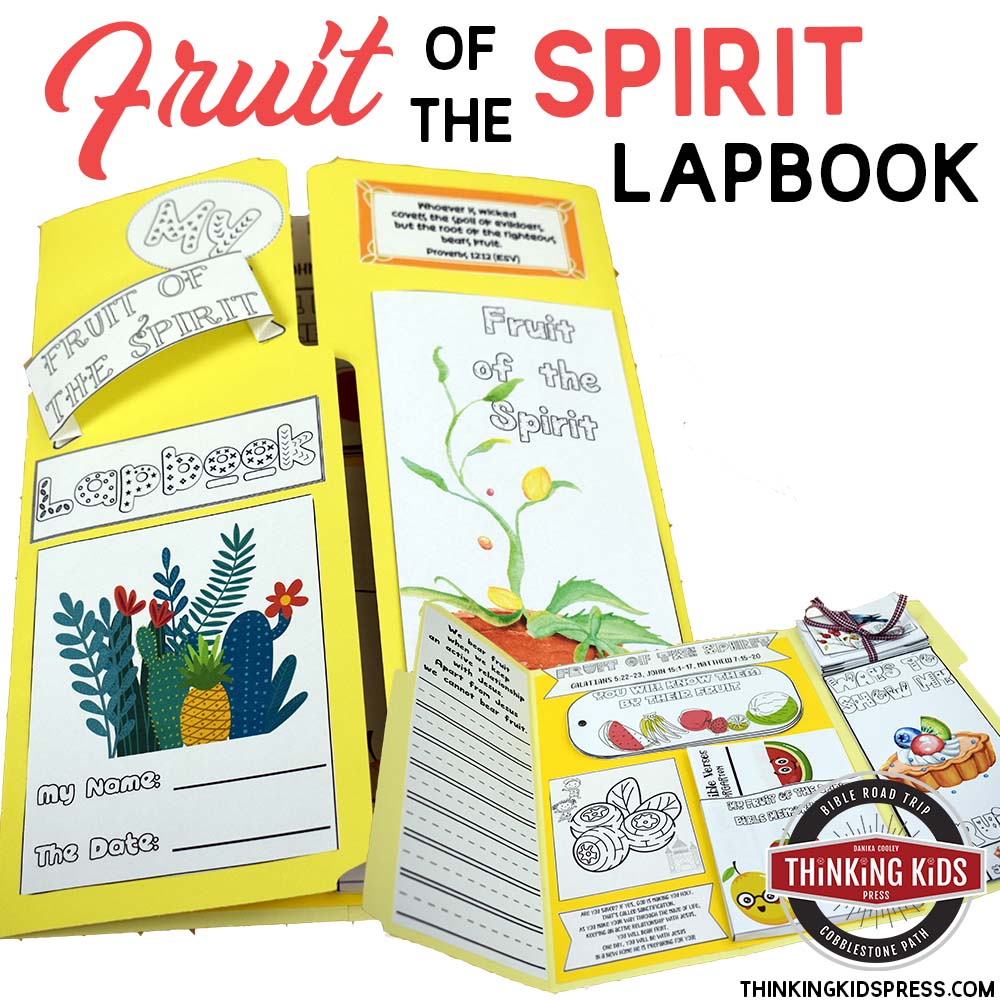 Fruit of the Spirit: Lessons and Lapbook – Thinking Kids Press